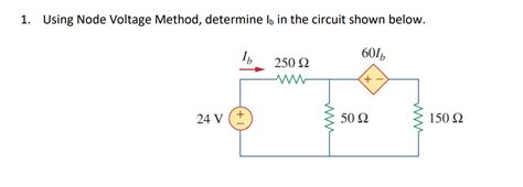 Solved Using Node Voltage Method Determine Ib In ﻿the