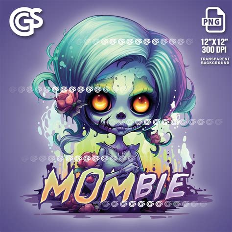 Mombie The Zombie Mom Png Halloween Mom Tshirt Sticker Undead Zombies