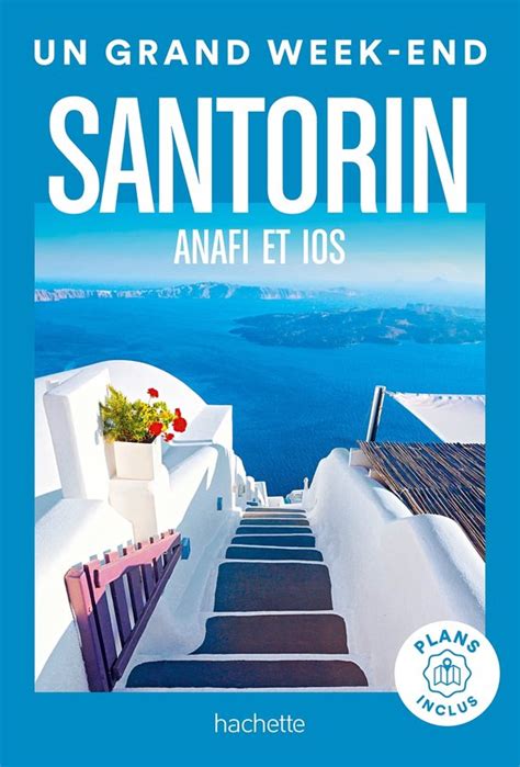Santorin Anafi Ios Guide Un Grand Week End Ebook Maud Vidal Naquet