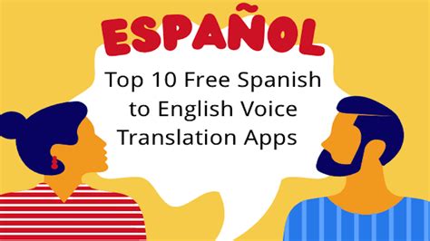 Top 10 Free Spanish To English Voice Translation Apps In 2025 Timekettle
