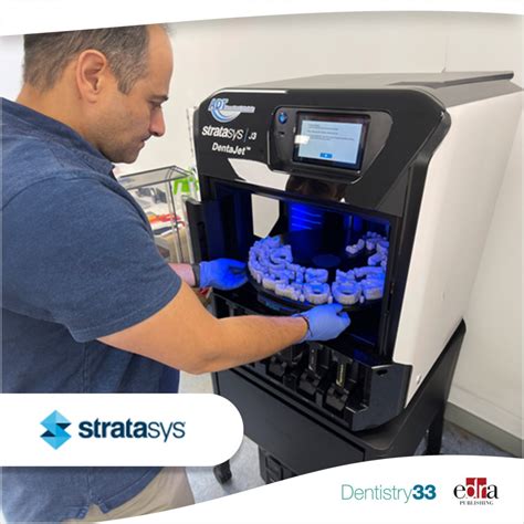 Stratasys Dentajet Series Builds Momentum With Dental Labs Dentistry33