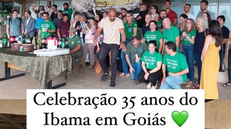 Ibama Completa 35 Anos Com Atos E Mobilizações Em Todo O País Sintsep Go