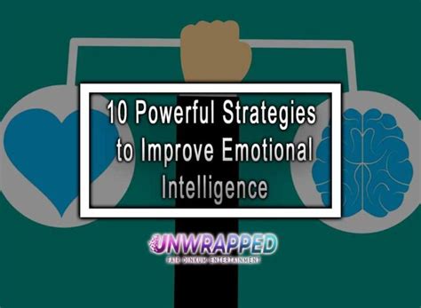 10 Powerful Strategies To Improve Emotional Intelligence