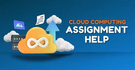 Cloud Computing Assignment Help Uk By Workingment Experts