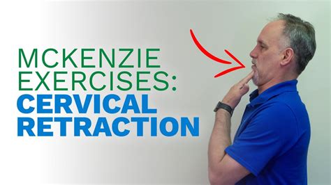 Mckenzie Exercises Cervical Retraction In Sitting Youtube