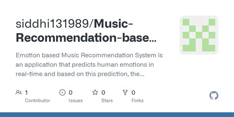 Github Siddhi131989 Music Recommendation Based On Human Emotions Recognition Emotion Based