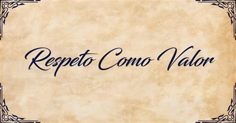 Respeto Como Valor Información Completa Definición Ejemplos Y Más