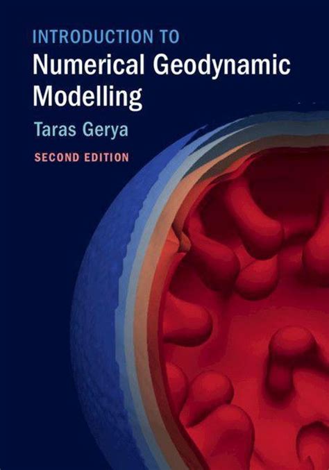 Introduction To Numerical Geodynamic Modelling Ebook Taras Gerya