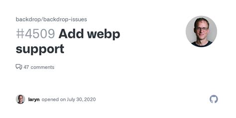 Add Webp Support · Issue 4509 · Backdropbackdrop Issues · Github
