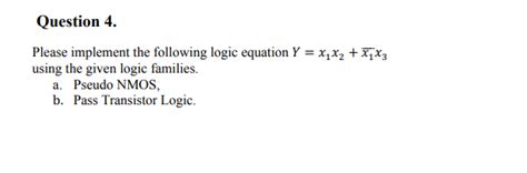 Solved Please Implement The Following Logic Equation Chegg Com