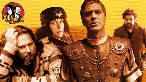 The Definitive Ranking Of All 17 Coen Brothers Movies Gq