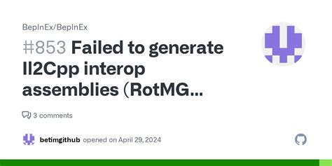 Failed To Generate Il2cpp Interop Assemblies Rotmg Exalt · Issue 853