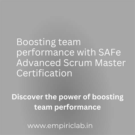 Boosting Team Performance With Safe Advanced Scrum Master Certification