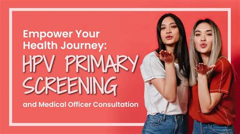 Hpv Primary Screening Pantai Hospital Klang