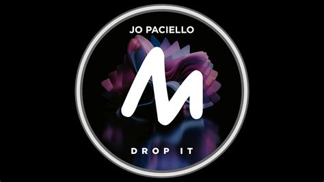 Jo Paciello Drop It Extended Mix Youtube