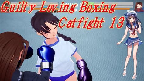 Guilty Loving Boxingcatfight Part Pc Youtube