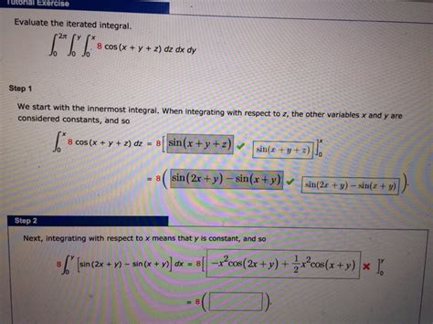 Solved Evaluate The Iterated Integral We Start With The Chegg Com
