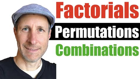 Factorials PERMUTATIONS Combinations Solving N Choose K Problems