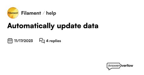 Automatically Update Data Filament