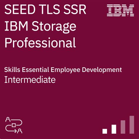 SEED TLS SSR IBM Storage Professional Credly