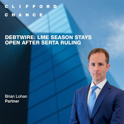 📝 Partner Brian Lohan Spoke To Debtwire About The Recent Serta Decision And What It Means For