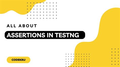 All About Assertions In Testng Hard And Soft Assertions Youtube