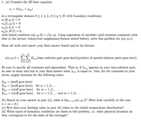 Solved 1 A Consider The 2D Heat Equation Ut K Uzx Chegg
