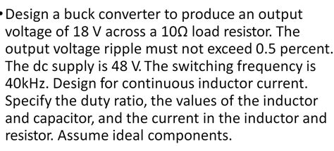 Solved Design A Buck Converter To Produce An Outputvoltage Chegg Com