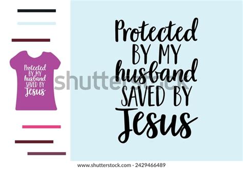 Protected By Husband Saved By Jesus Stock Vector Royalty Free