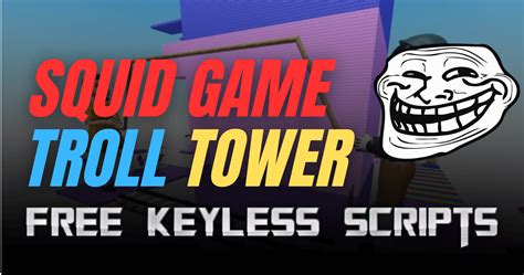 Keyless Squid Game Troll Tower Script Auto Slap Get All Slap TP TNP Scripts
