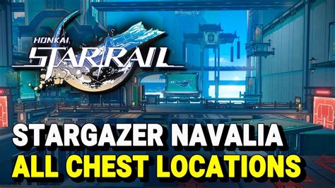 Honkai Star Rail STARGAZER NAVALIA All Chest Locations Warp Trotter