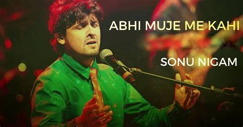 Abhi Mujh Mein Kahin Sonu Nigam Agneepath Song Lyrics