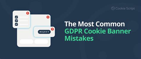 The Most Common Gdpr Cookie Banner Mistakes