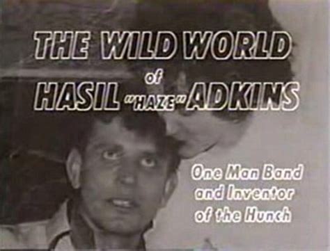We Cause Havoc Wherever We Go Hasil Adkins She Said 7 Inch West