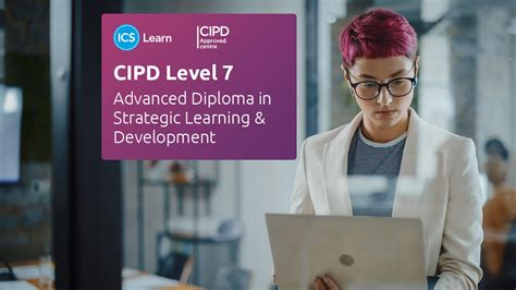Cipd Level 7 Advanced Diploma In Strategic Landd Online Course Ics