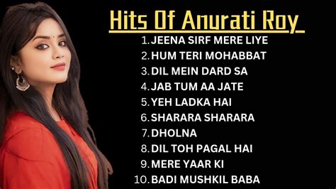 Anurati Roy Top 10 Old Cover Song Anurati Roy Best Of Anurati Roy Anurati Roy Cover Song