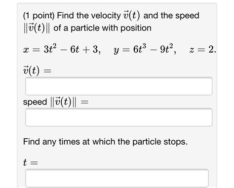 solved find the velocity upsilon t and the speed