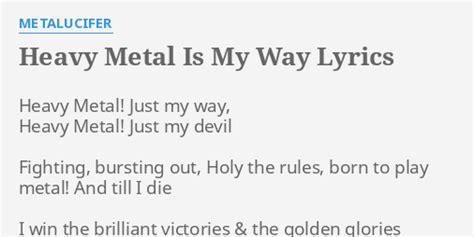 Heavy Metal Is My Way Lyrics By Metalucifer Heavy Metal Just My