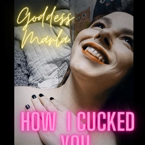 Goddess Marla Cuckoldress Humiliatrix Femdom Cocktease S Videos And Clips Official Account