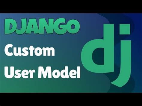 Creating a Custom User Model : djangolearning