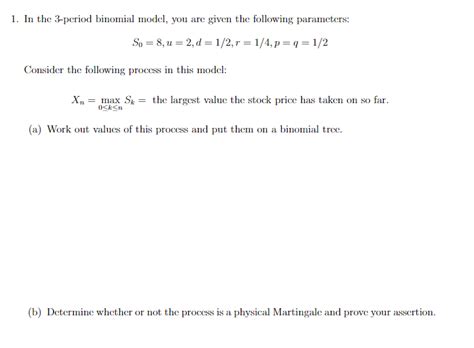 Solved 1 In The 3 Period Binomial Model You Are Given The Chegg Com