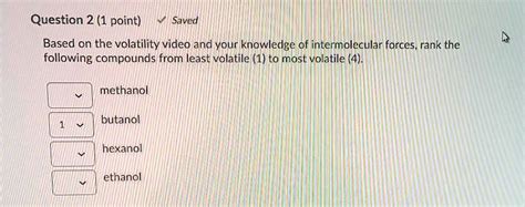 Question 2 1 Point Saved Based On The Volatility Video And Your