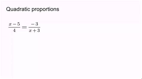 Proportions Quadratics Youtube