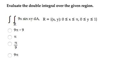 Solved Evaluate The Double Integral Over The Given Region