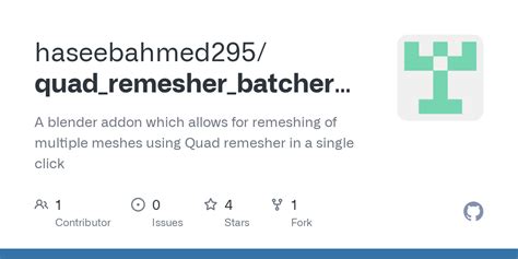 Github Haseebahmed Quad Remesher Batcher Tool A Blender Addon