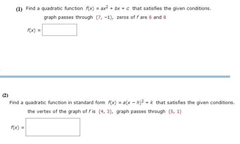 Solved Find Equations For Quadriatic Functions Given Cond