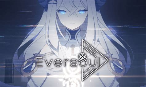 Eversoul เปิดเผยตัวอย่างของเกมอนิเมะ Rpg บนมือถือตัวล่าสุด
