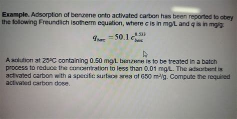 Solved Example Adsorption Of Benzene Onto Activated Carbon