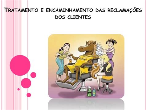 Tratamento E Encaminhamento Das Reclamações Dos Clientes