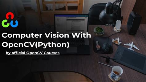 Introduction Getting Started With Opencv Series Designed By The Expert Team At